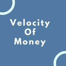 Summary of Economics of Velocity of Circulation of Money | Central ...